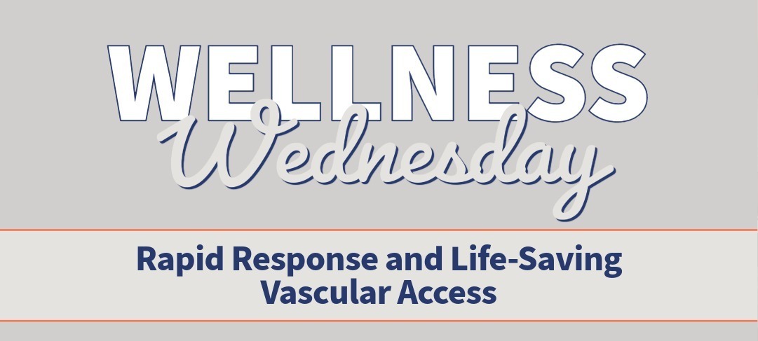 Rapid Response and Life-Saving Vascular Access | Vascular Wellness